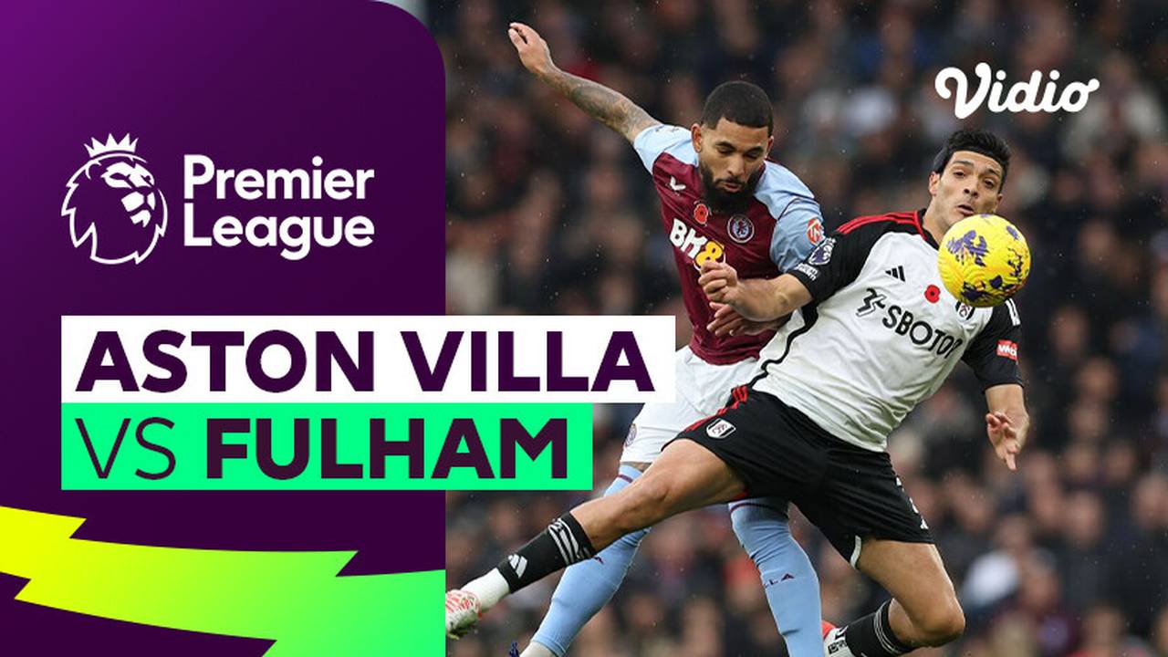 Aston Villa vs Fulham - Mini Match | Premier League 23/24 | Vidio