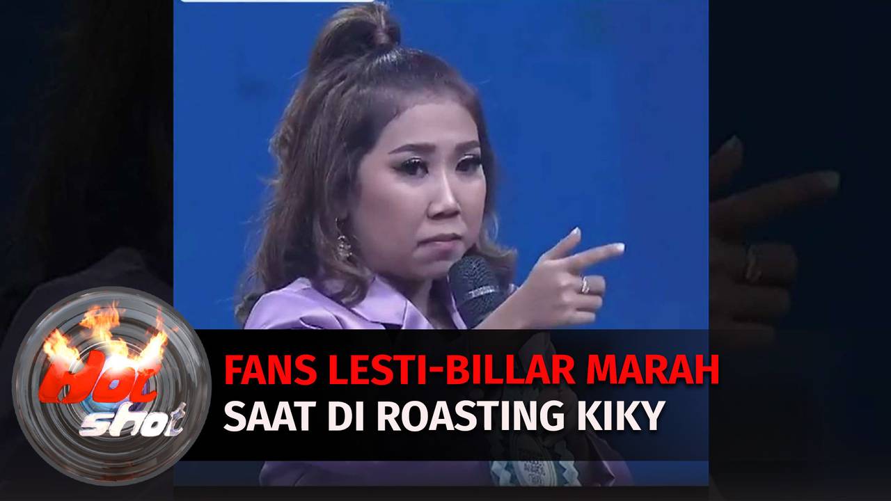 Fans Marah Saat Kiky Saputri Roasting Lesti-Billar | Hot Shot | Vidio