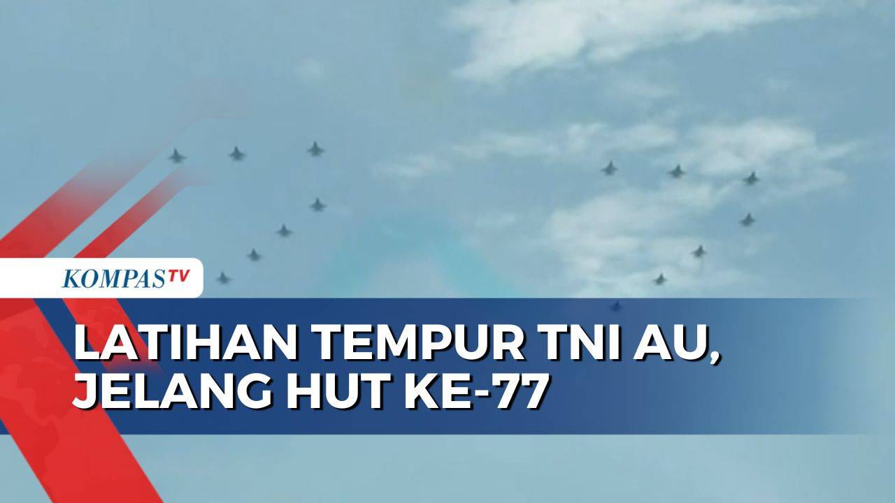 TNI AU Gelar Latihan Tempur Jelang Hut-77, Libatkan Ribuan Personel dan ...