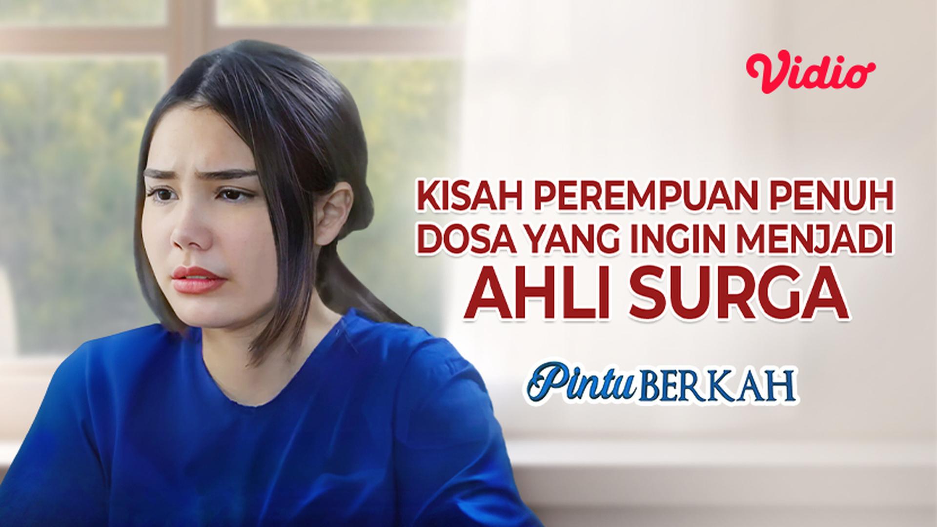 Streaming Kisah Perempuan Penuh Dosa yang Ingin Menjadi Ahli Surga | Vidio