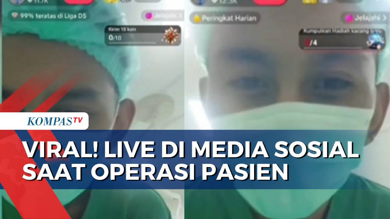 Viral! Nakes Live di Media Sosial saat Operasi Pasien - Kompas TV | Vidio
