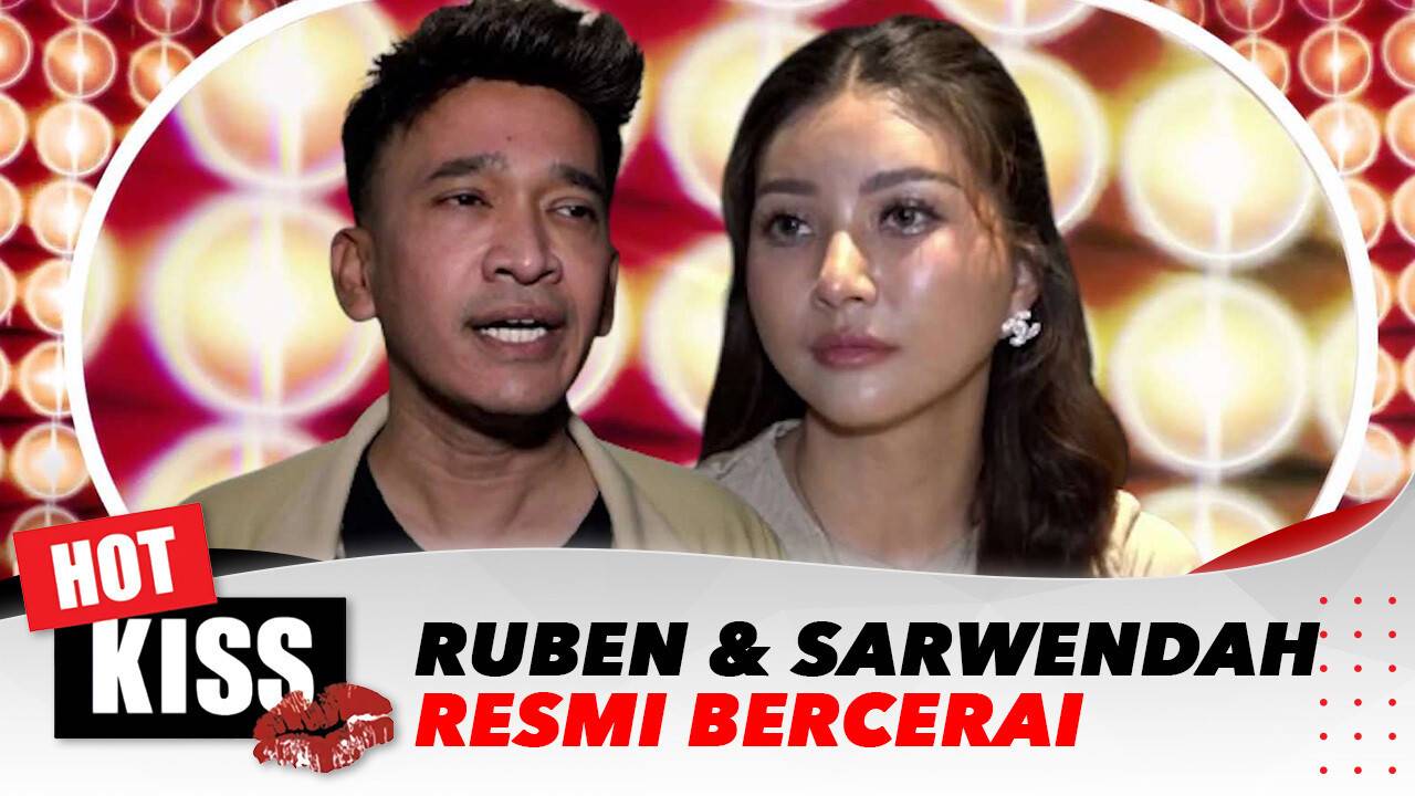 Ruben Onsu dan Sarwendah Resmi Bercerai | Hot Kiss | Vidio
