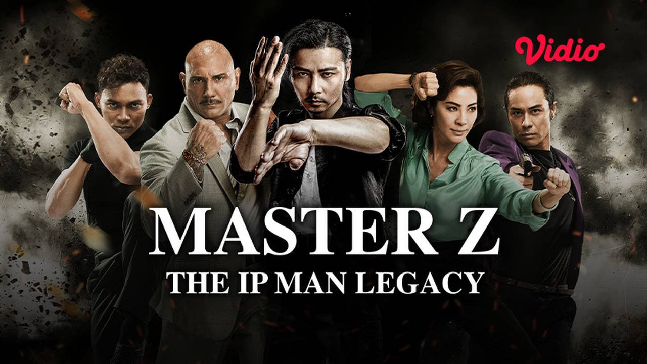 Nonton Master Z The Ip Man Legacy (2018) Sub Indo
