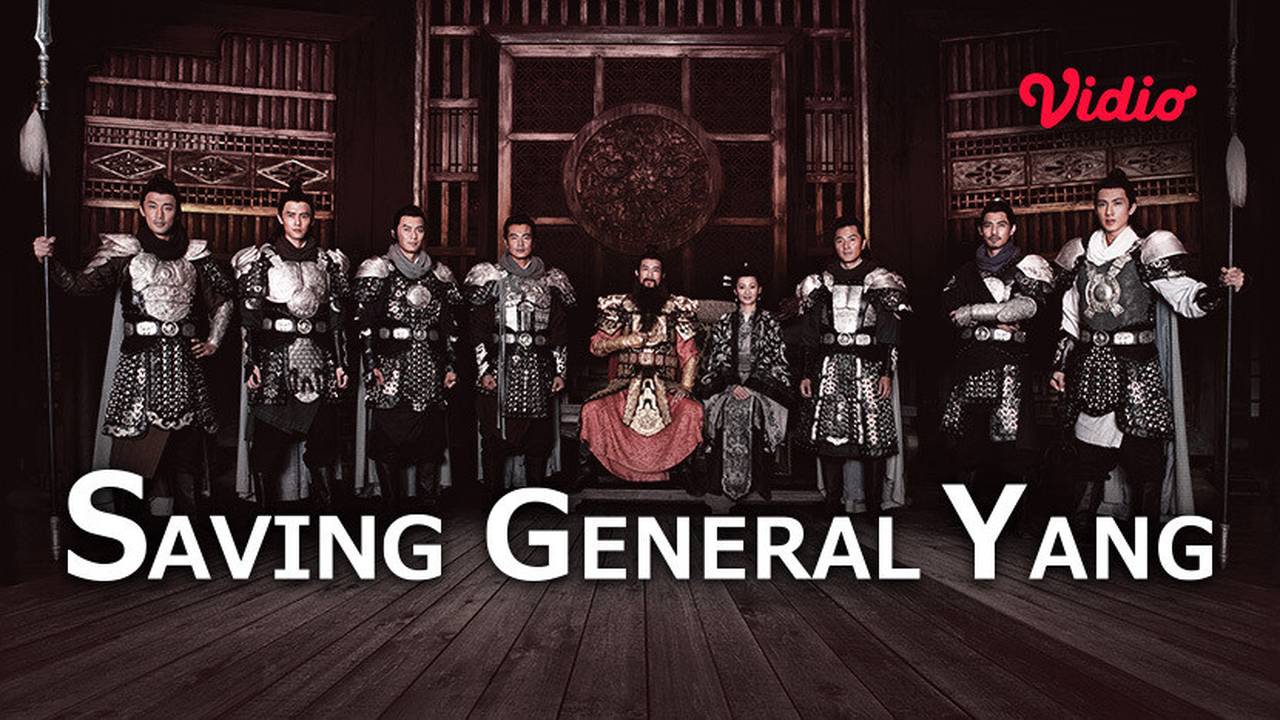 Saving General Yang (2013) Full Movie