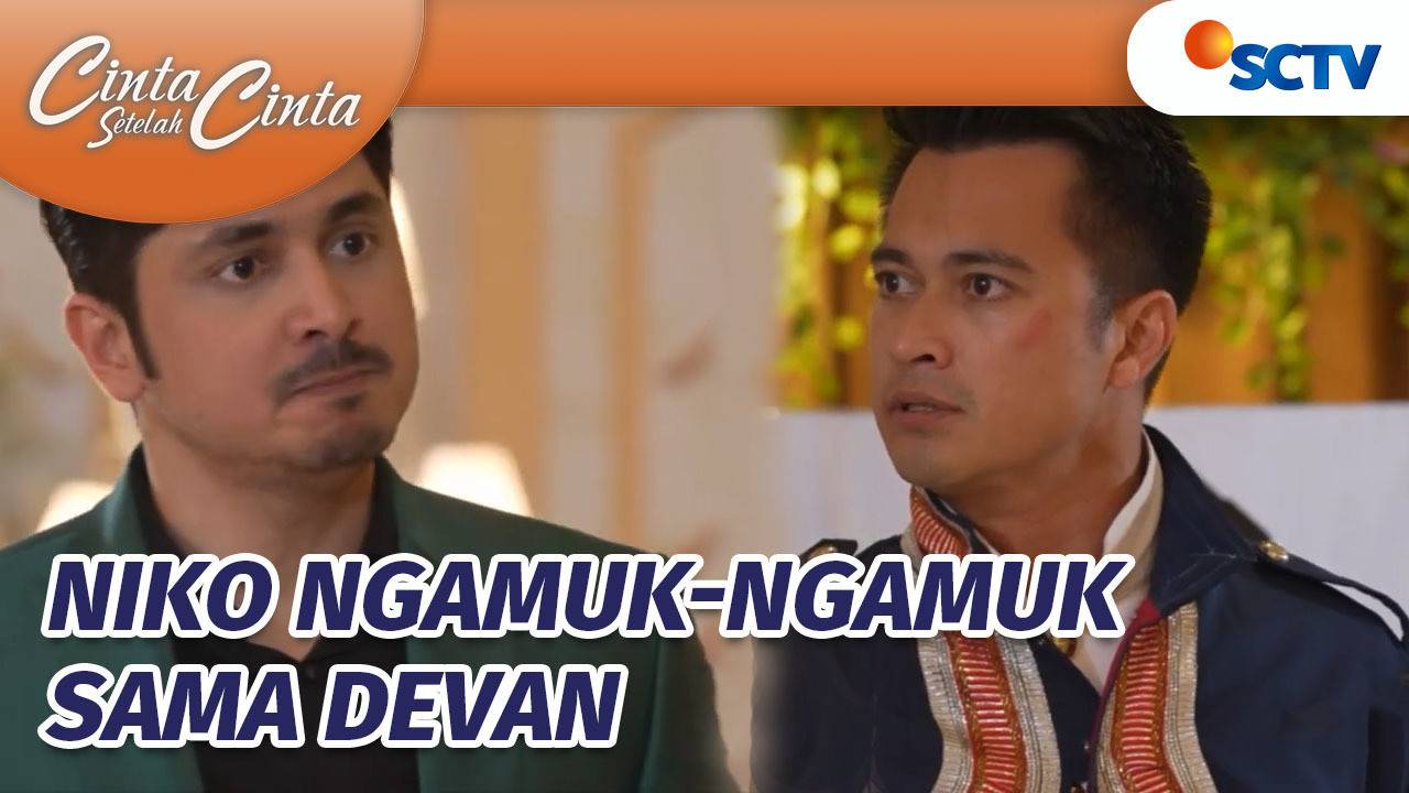 Cinta Setelah Cinta - SOMBONG! Niko Berani Pecat Devan Setelah Sekian Lama | Cinta Setelah Cinta ...