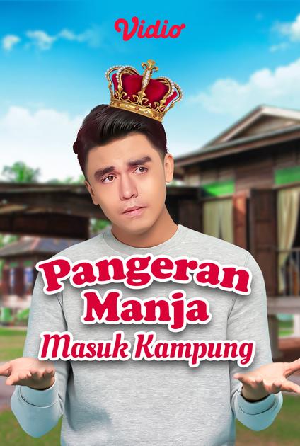 Streaming Pangeran Manja Masuk Kampung | Vidio