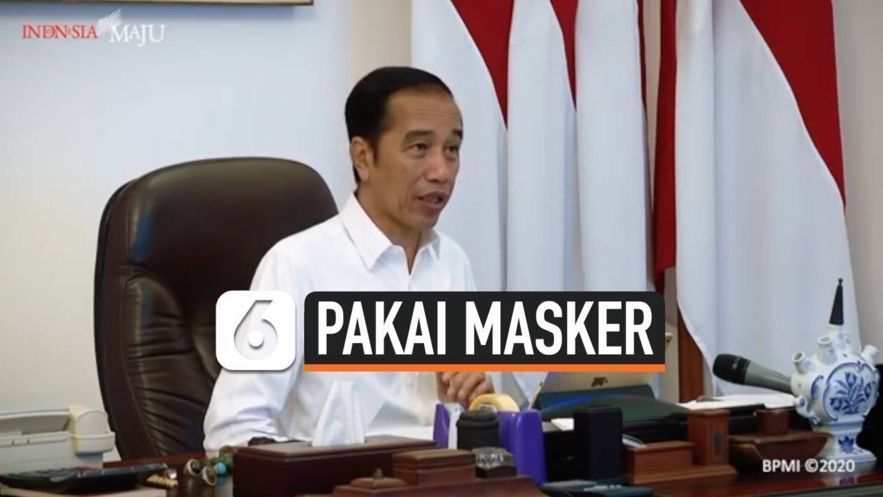 Jokowi Minta Semua Yang Keluar Rumah Harus Pakai Masker