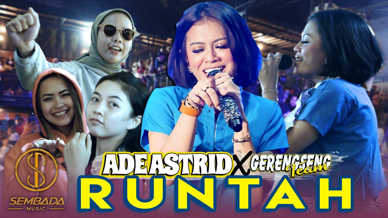 ADE ASTRID X GERENGSENG TEAM - RUNTAH (Live Angkringan Teh Ita) | Vidio