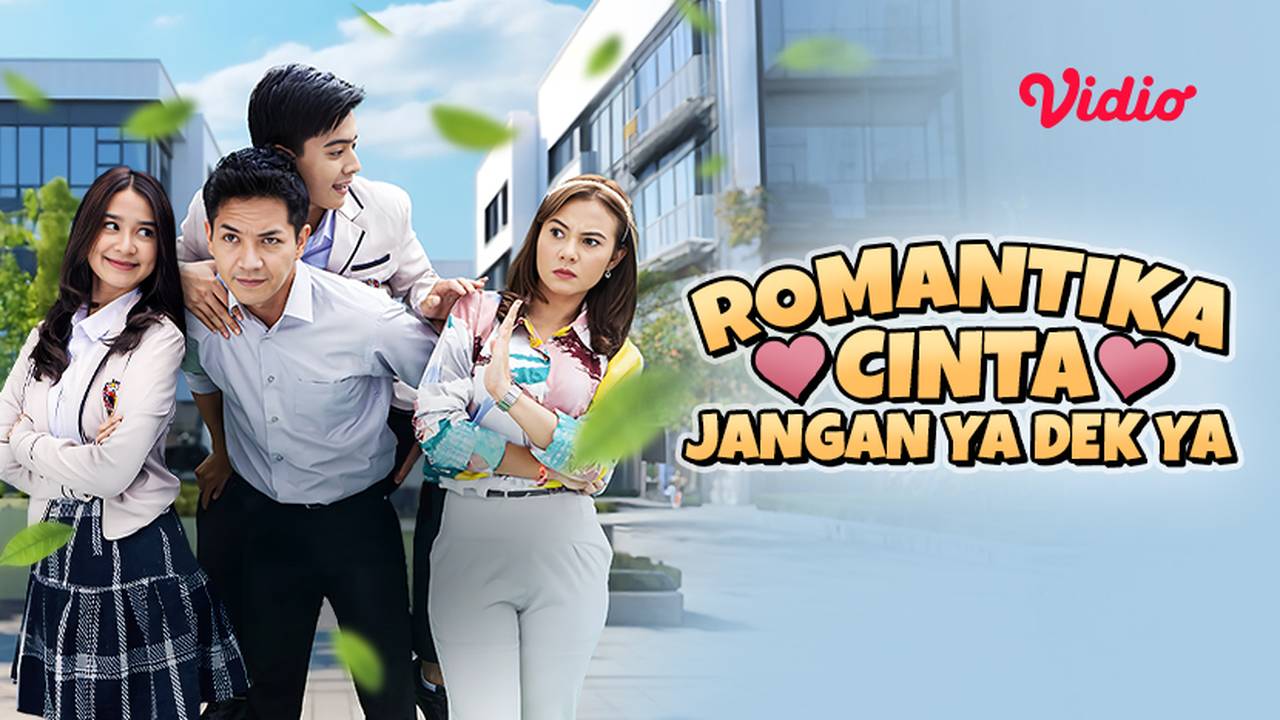 Streaming Romantika Cinta Jangan Ya Dek Ya
