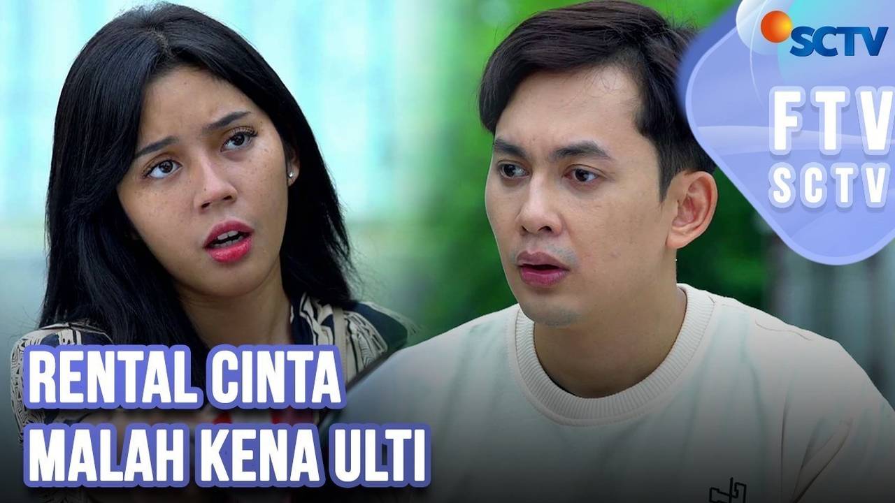 Rental Cinta Malah Kena Ulti | FTV SCTV (2023) Full Movie | Vidio