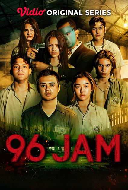Nonton 96 Jam (2023) Vidio Original Series | Vidio