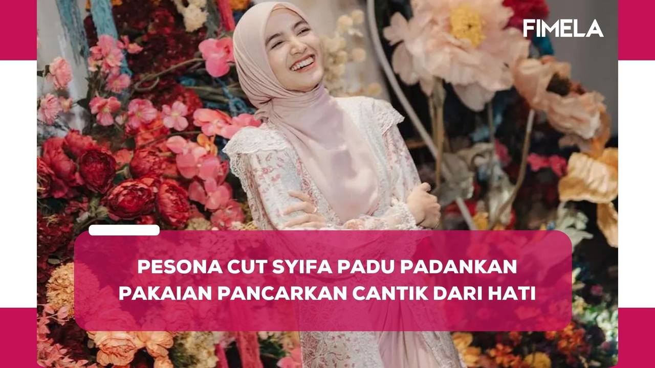 10 Potret Pesona Mahal Seorang Perempuan Idaman dari Cut Syifa, Padu ...
