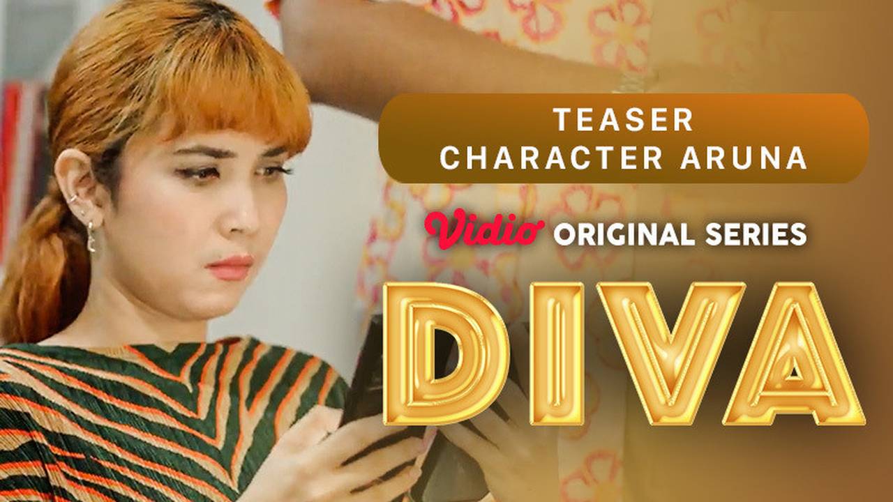 [Gratis] Diva - Diva - Vidio Original Series | Teaser Character Aruna ...