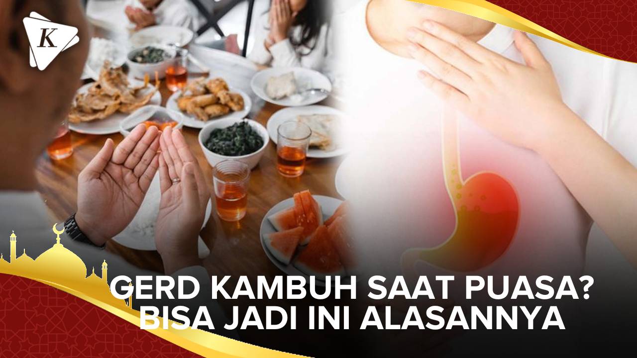 Penyebab Gerd Kambuh Saat Menjalani Puasa - Kompascom | Vidio