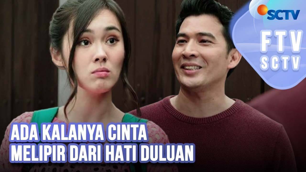 FTV SCTV Jennifer Eve & Ridho Illahi | Ada Kalanya Cinta Melipir Dari ...