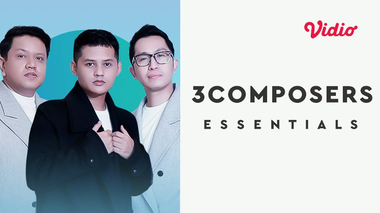 Streaming Essentials 3 Composers | Vidio