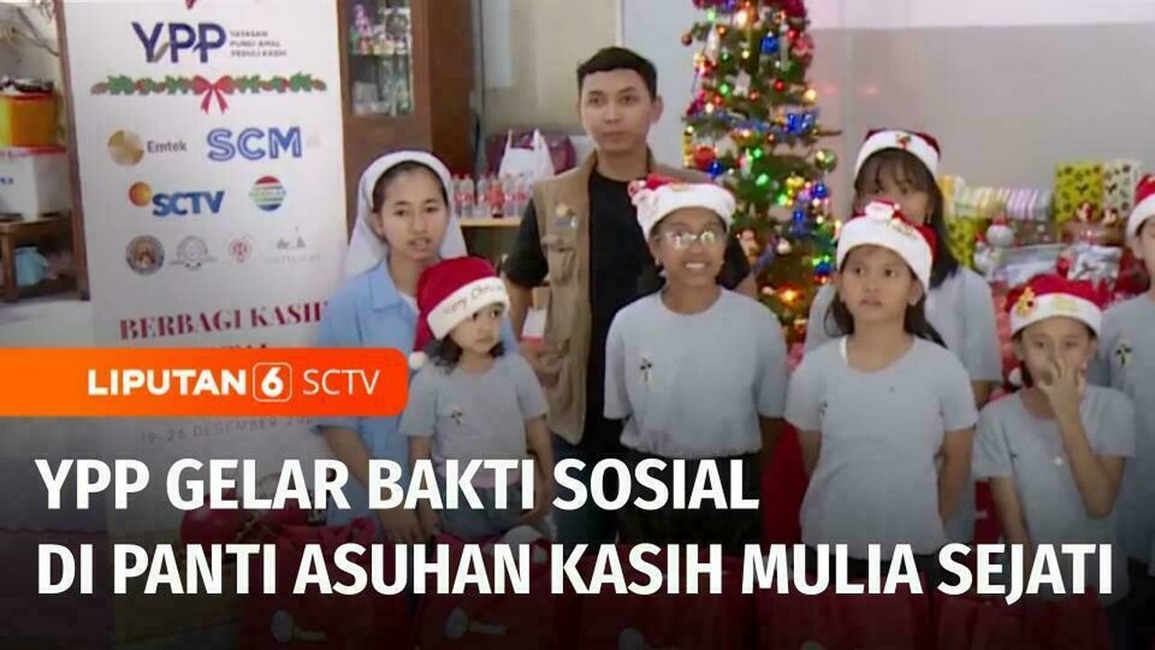 YPP SCTV-Indosiar Gelar Bakti Sosial di Panti Asuhan Kasih Mulia Sejati | Liputan 6 - SCTV | Vidio