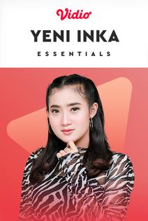 Streaming Essentials: Yeni Inka | Vidio