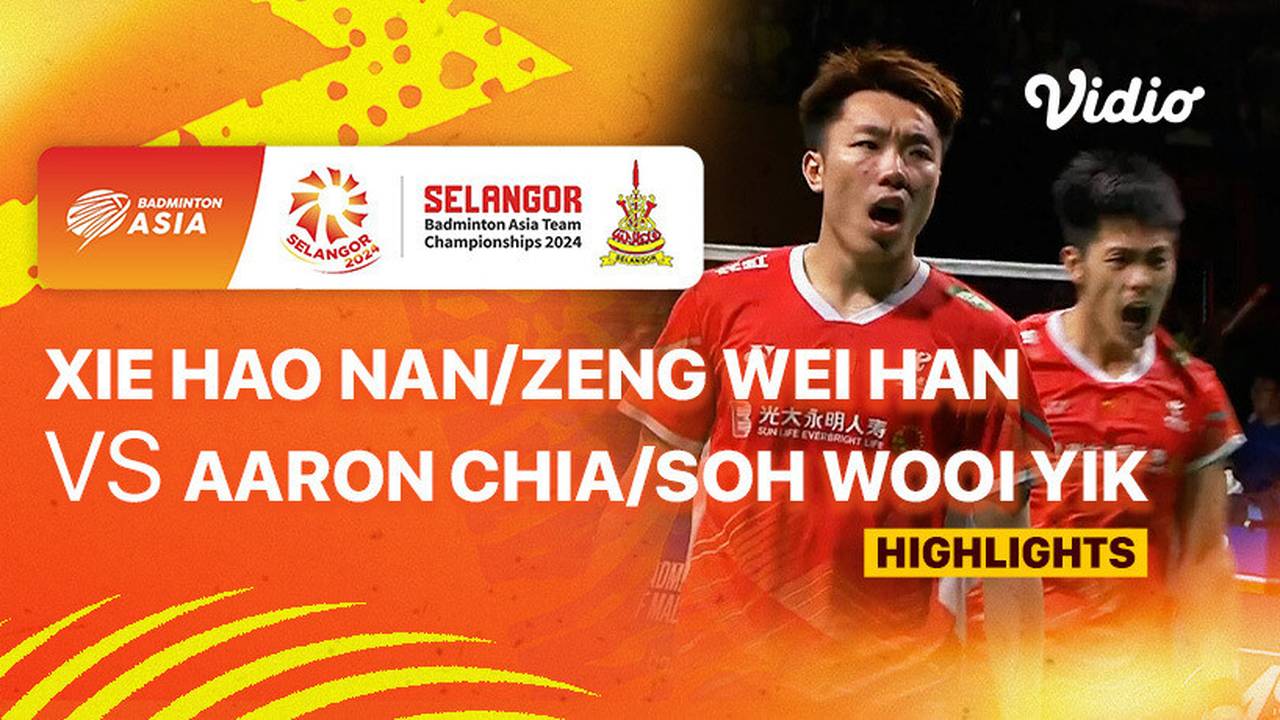 Men's Final: China vs Malaysia - Xie Hao Nan/Zeng Wei Han vs Aaron Chia/Soh Wooi Yik ...