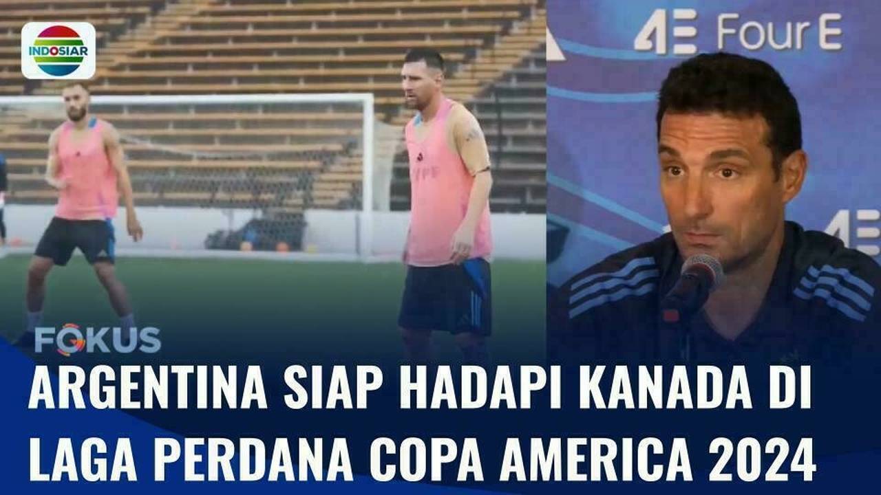 Copa America 2024: Argentina vs Kanada, Diprediksi Turunkan Lionel ...