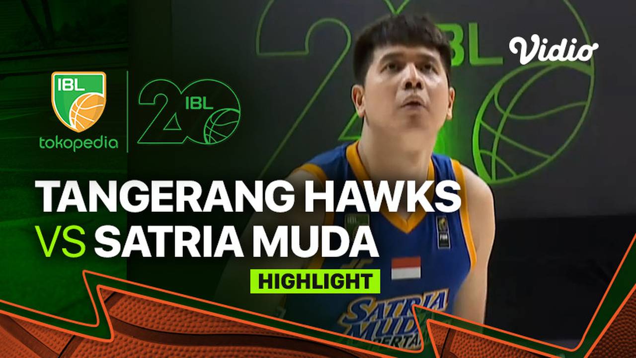 Highlights | Tangerang Hawks Basketball vs Satria Muda Pertamina ...
