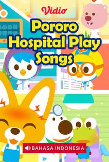 Nonton Pororo Hospital Play Songs | Kartun Anak | Vidio