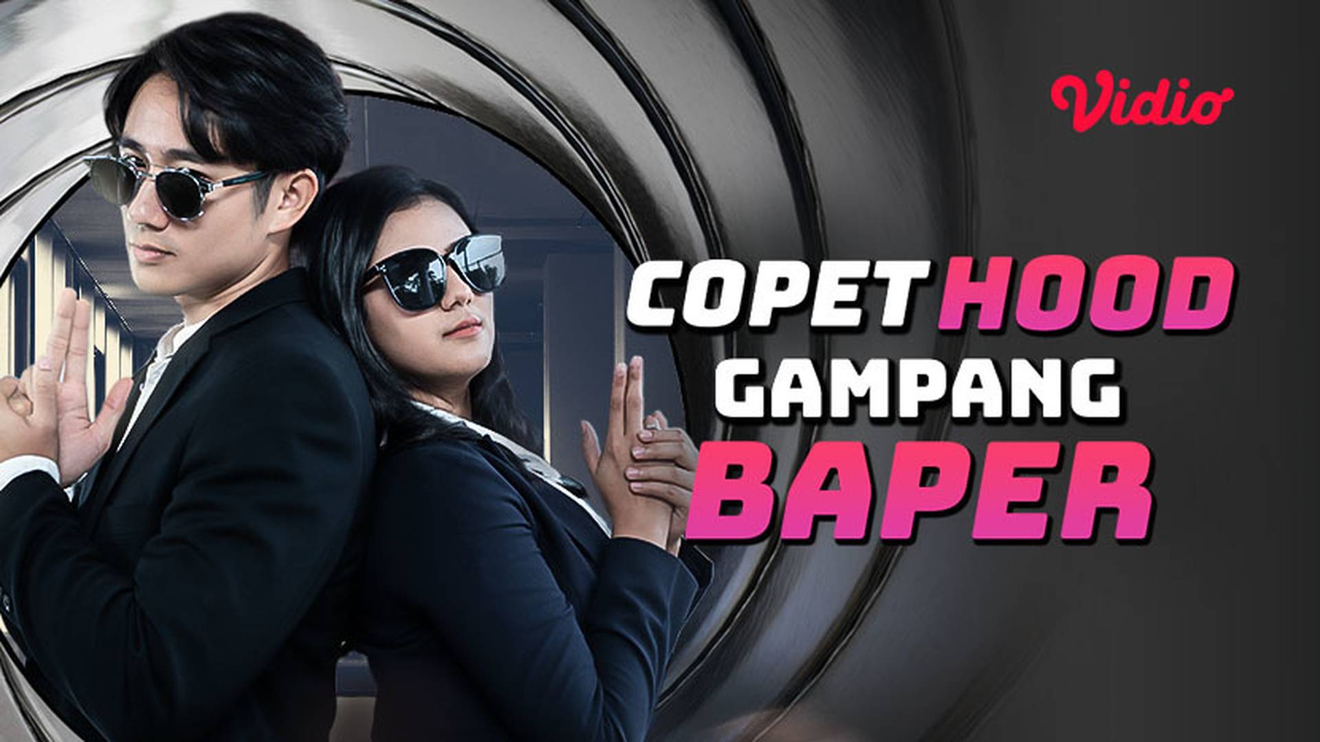 Streaming Copet Hood Gampang Baper