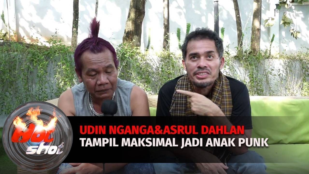 Udin Nganga&Asrul Dahlan Tampil Maksimal jadi Anak Punk | Hot Shot | Vidio