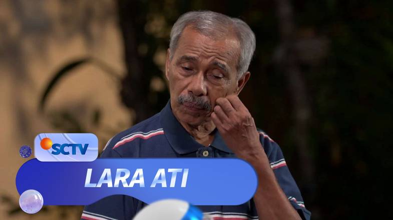 Lara Ati - Episode 19 | Part 2/2 (2022) | Vidio