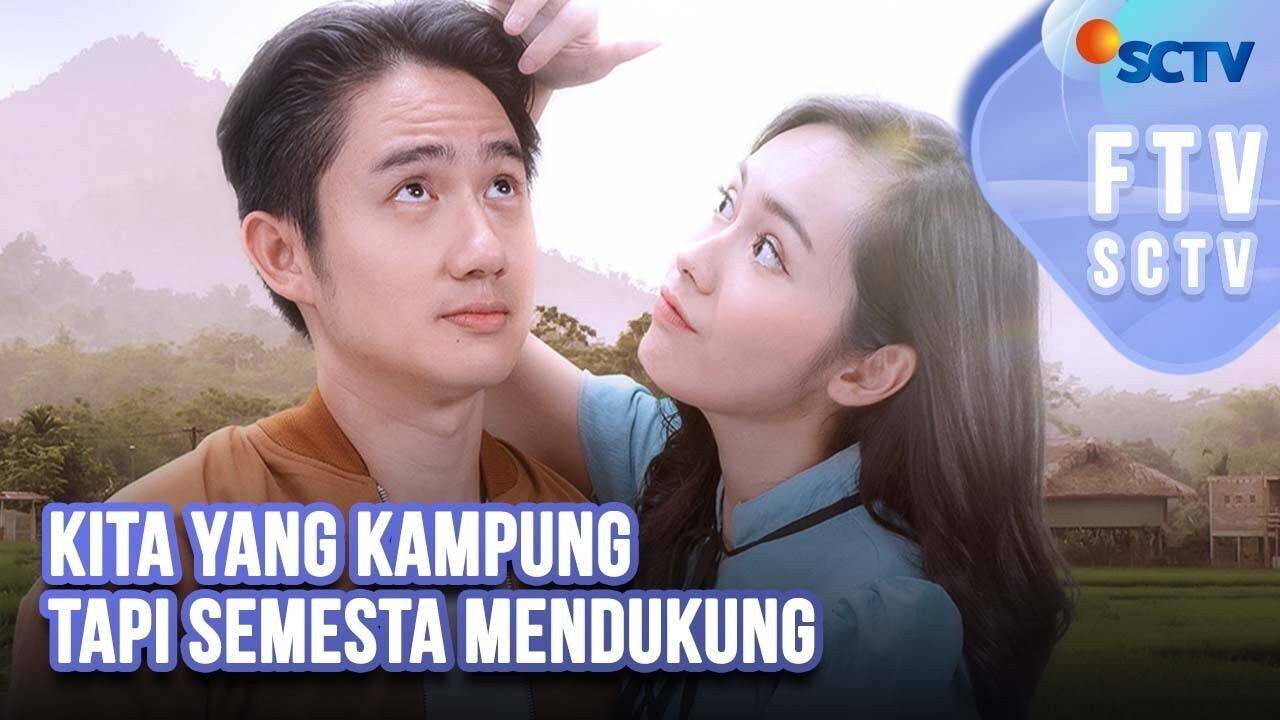 FTV SCTV Jennifer Eve & Kenny Austin - Kita Yang Kampung Tapi Semesta ...