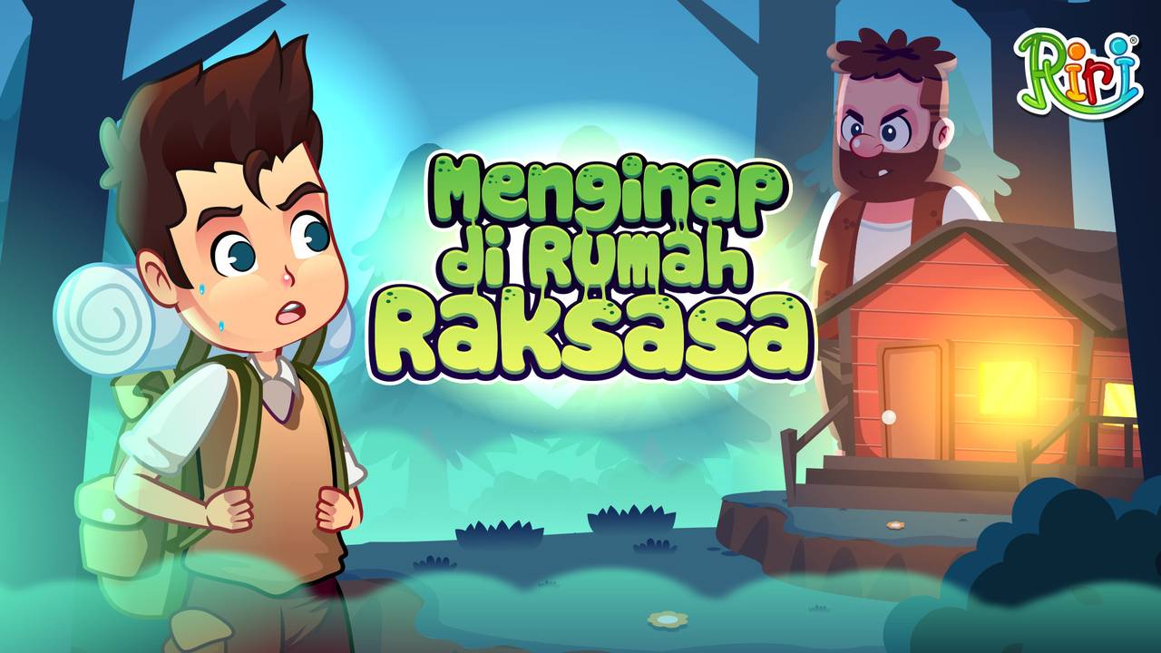 RIRI - Cerita Anak Interaktif - Menginap di Rumah Raksasa | Dongeng ...