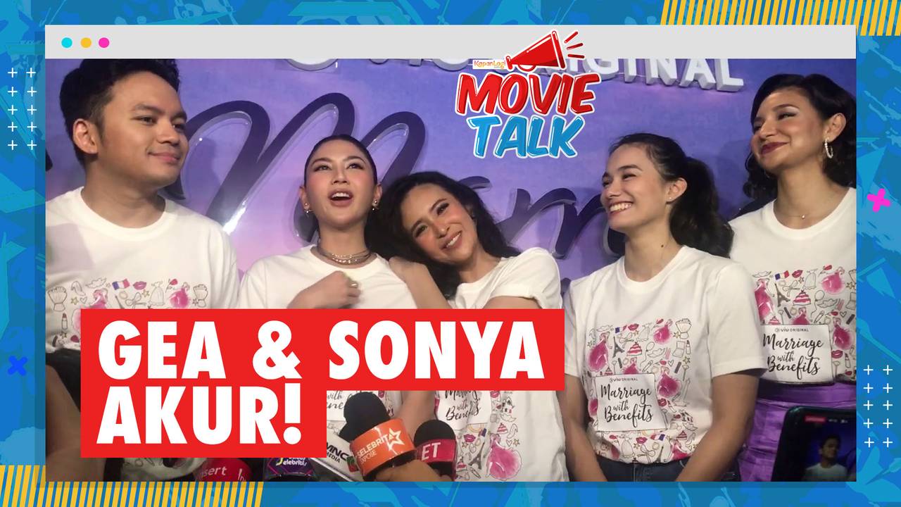 Momen Langka Gea dan Sonya MARRIAGE WITH BENEFITS 'Akur' Dalam 1 Frame - KapanLagi | Vidio