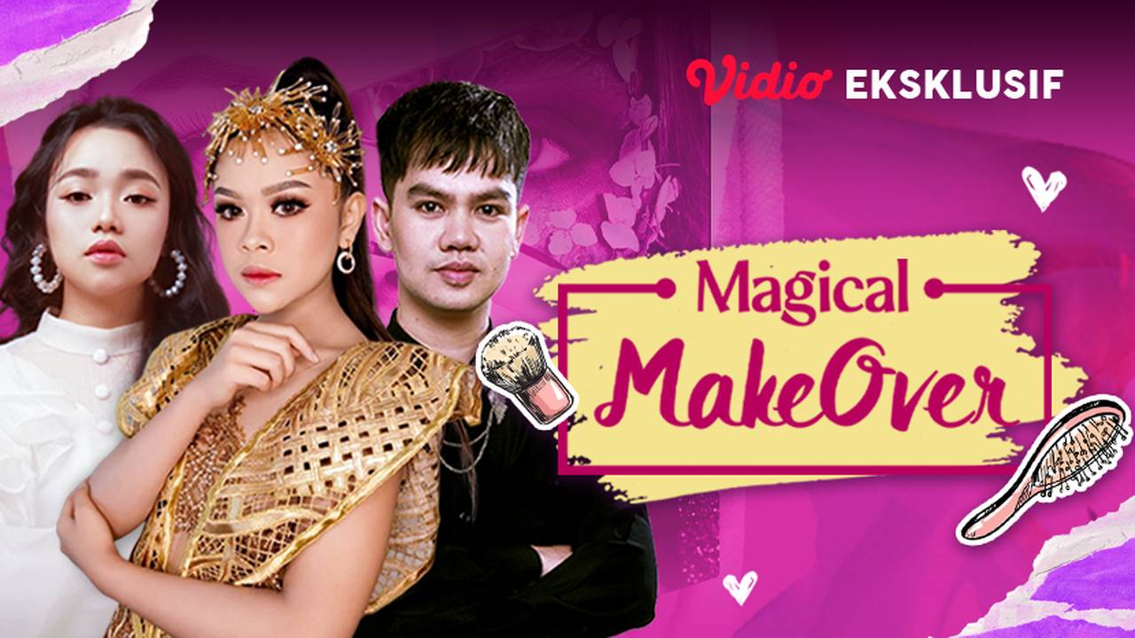 Streaming Magical Make Over