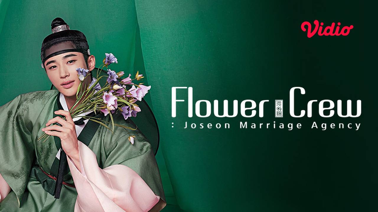 Nonton Flower Crew: Joseon Marriage Agency | Sub Indo