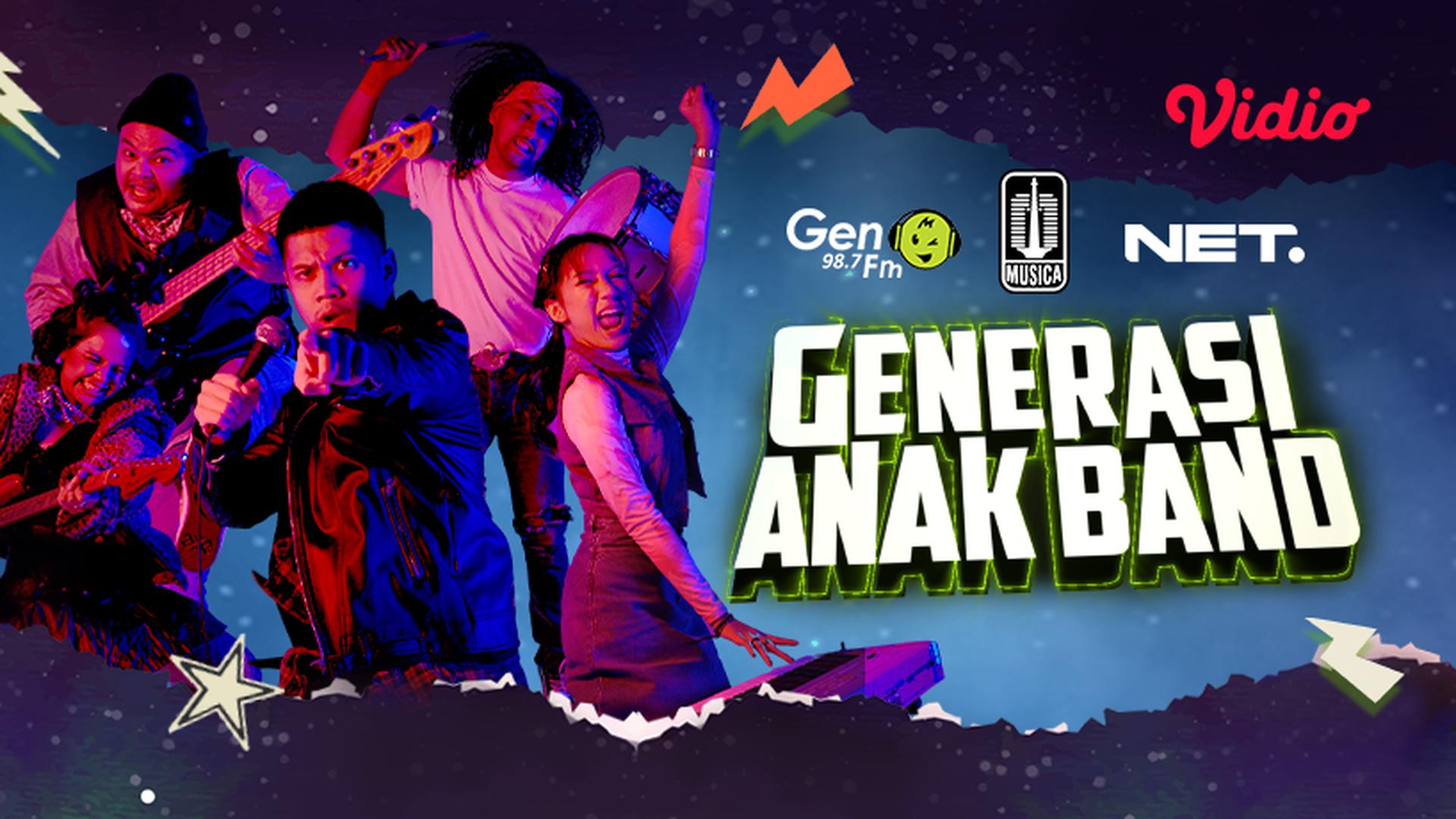 Streaming Generasi Anak Band | Vidio