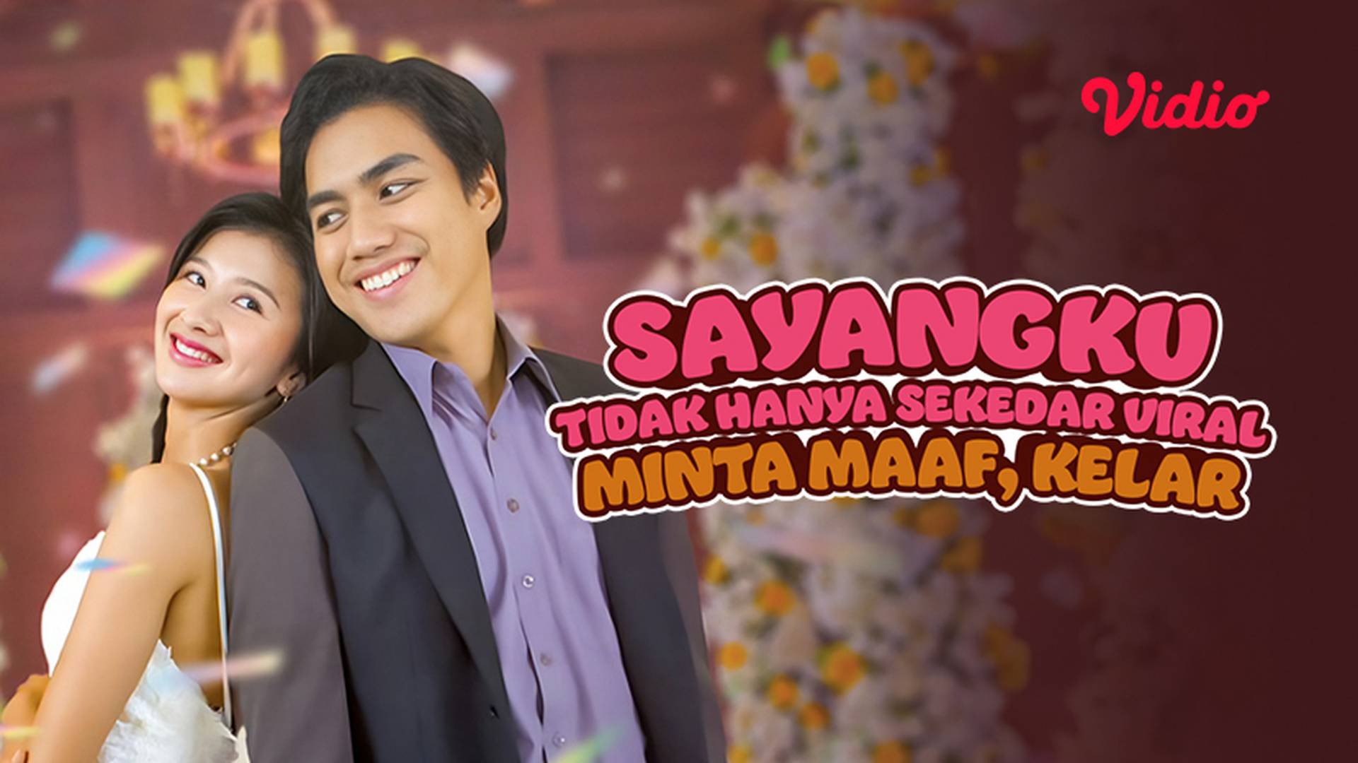 Streaming Sayangku Tidak Hanya Sekedar Viral, Minta Maaf, Kelar