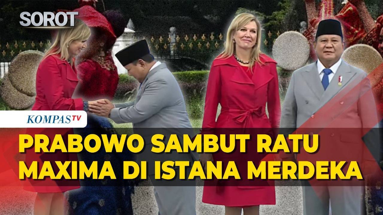 Momen Presiden Prabowo Sambut Ratu Maxima di Istana Merdeka - Kompas TV