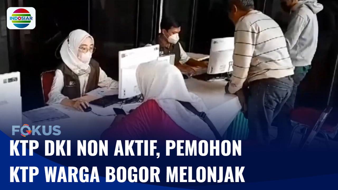 KTP DKI Non Aktif, Pemohon KTP Warga Bogor Melonjak | Fokus - INDOSIAR | Vidio