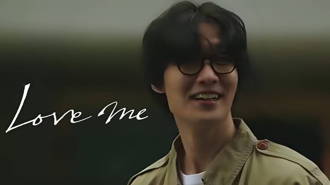 [Gratis] Love Me - Episode 03 (2025)
