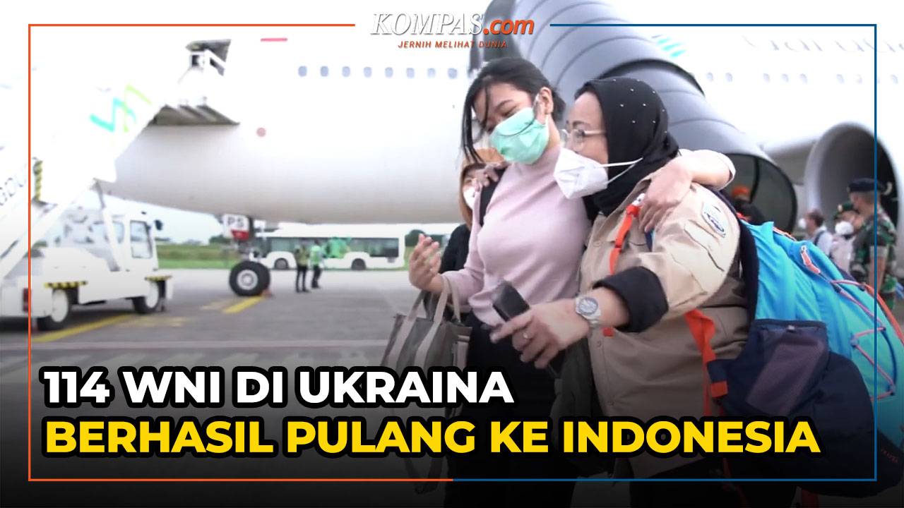 114 WNI di Ukraina Berhasil Dipulangkan ke Indonesia - Kompascom | Vidio