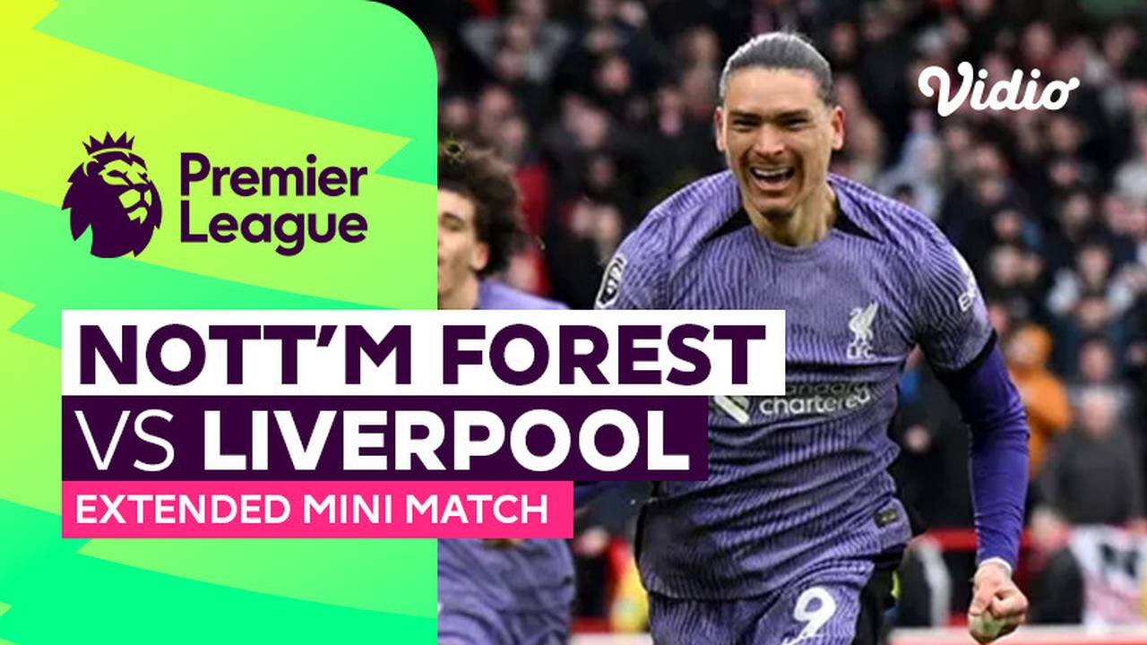 Nottingham Forest vs Liverpool - Extended Mini Match | Premier League ...