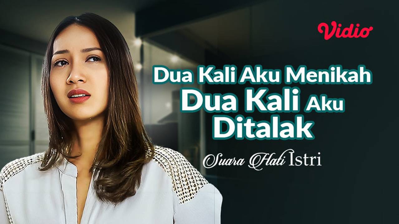 Streaming Dua Kali Aku Menikah Dua Kali Aku Ditalak