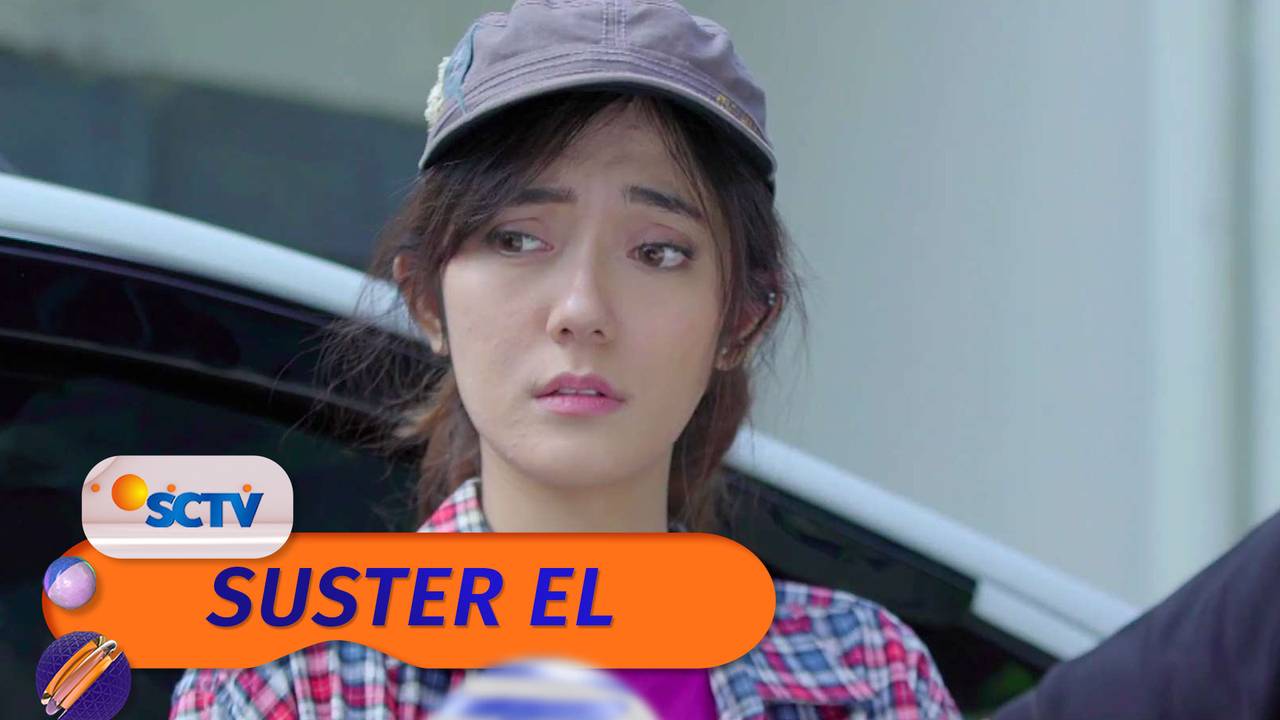 Suster El - Episode 29 | Part 1/2 (2022)