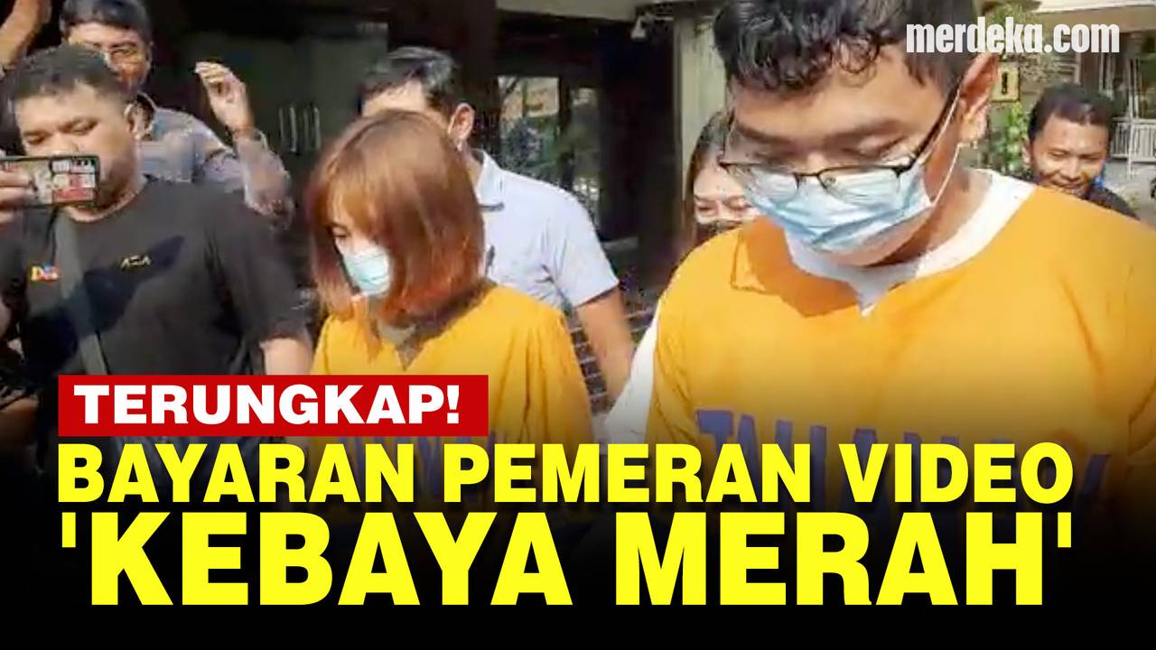 Terkuak Motif Pemeran 'Kebaya Merah' Jual Video Sesuai Pesanan Lewat ...