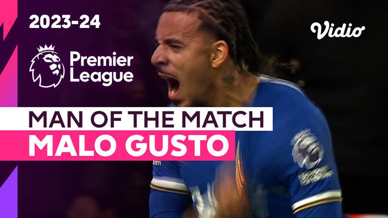 Aksi Man Of The Match Malo Gusto Chelsea Vs Crystal Palace Premier