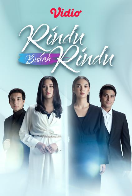 Streaming Rindu Bukan Rindu | Vidio