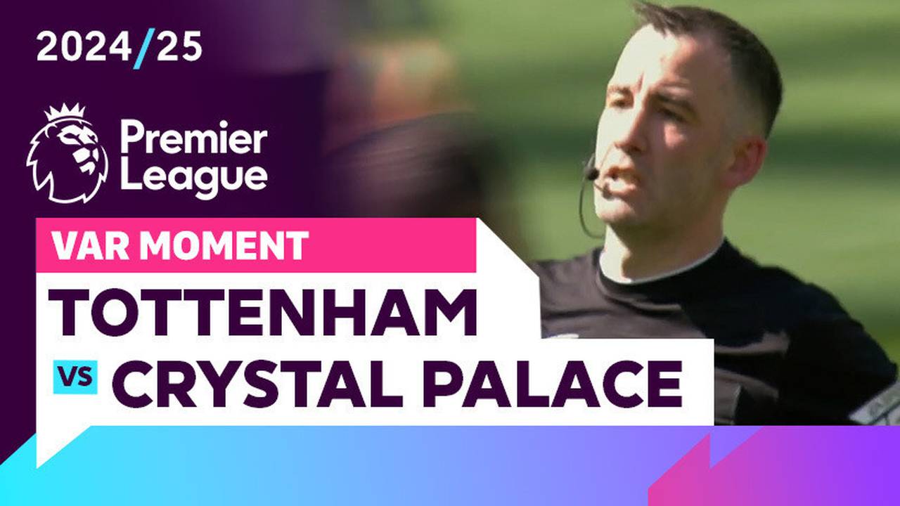 Momen VAR | Tottenham vs Crystal Palace | Premier League 2024/25