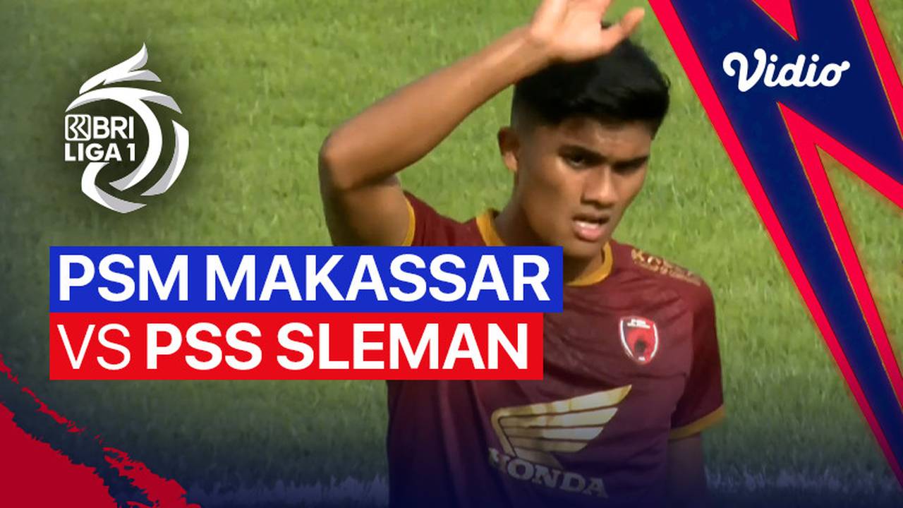 Mini Match - PSM Makassar vs PSS Sleman | BRI Liga 1 2022/23 | Vidio