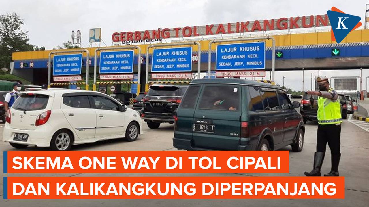 "One Way" Km 72 Tol Cipali sampai Km 414 Tol Kalikangkung Diperpanjang hingga Pukul 24.00 WIB ...
