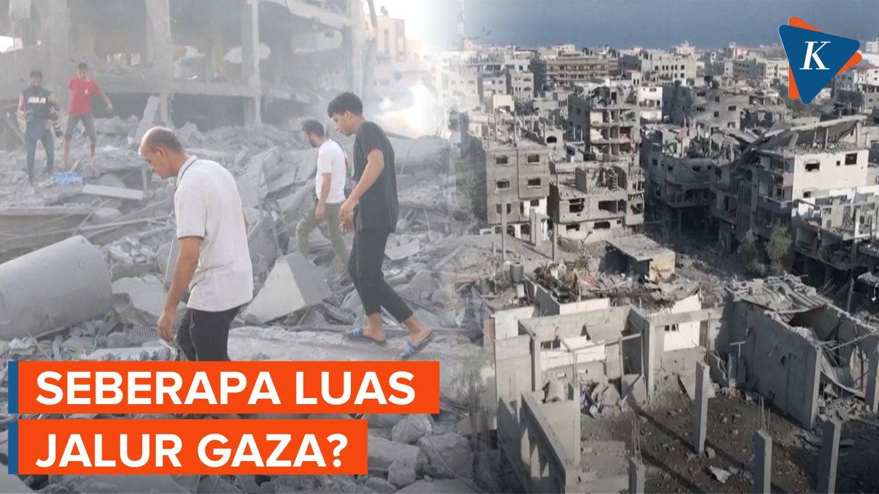 Seberapa Luas Jalur Gaza dan Bagaimana Kondisi Penduduknya? - Kompascom ...